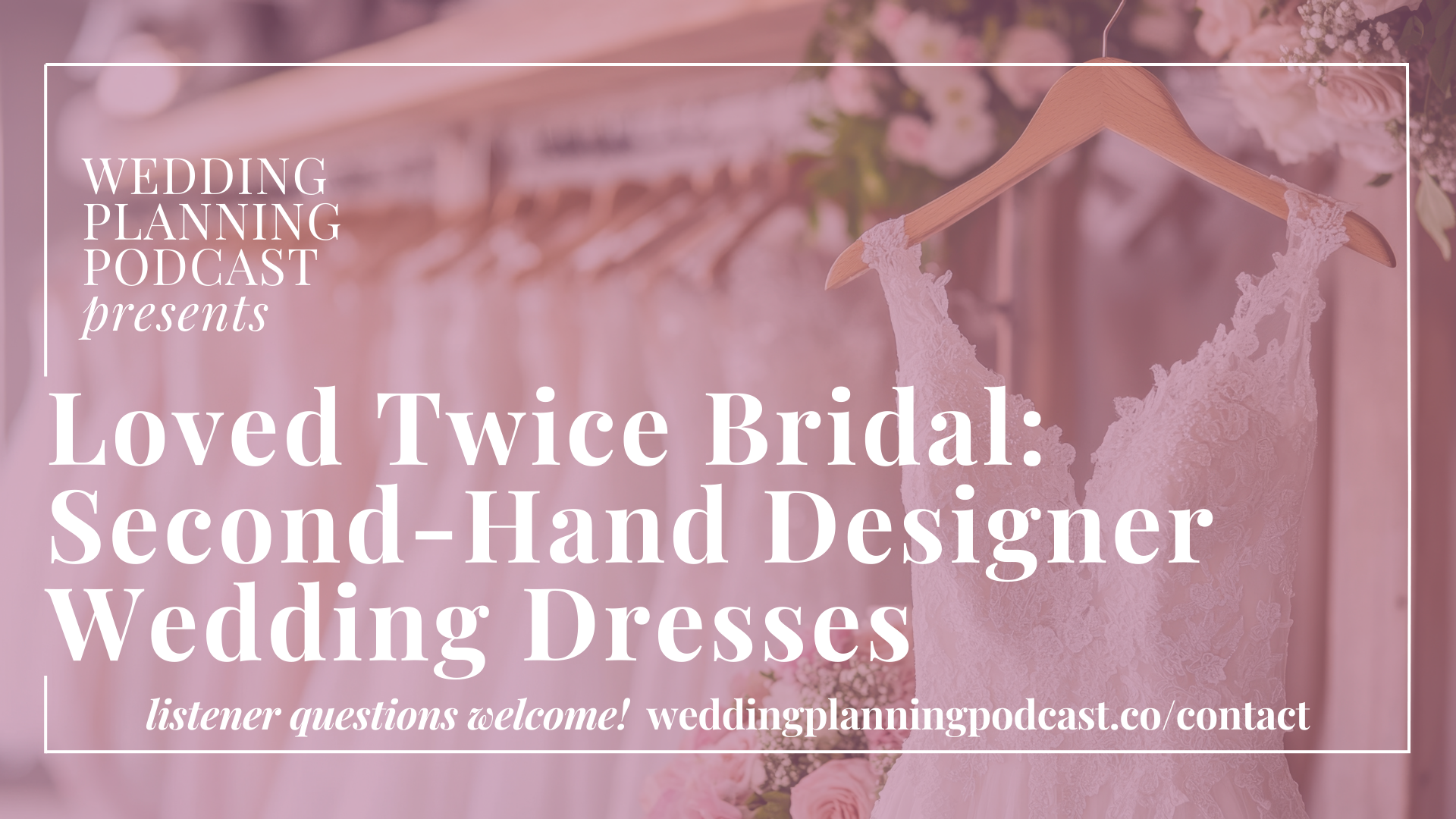 A Second Hand Designer Wedding Dress ... at a fraction of the designer ...